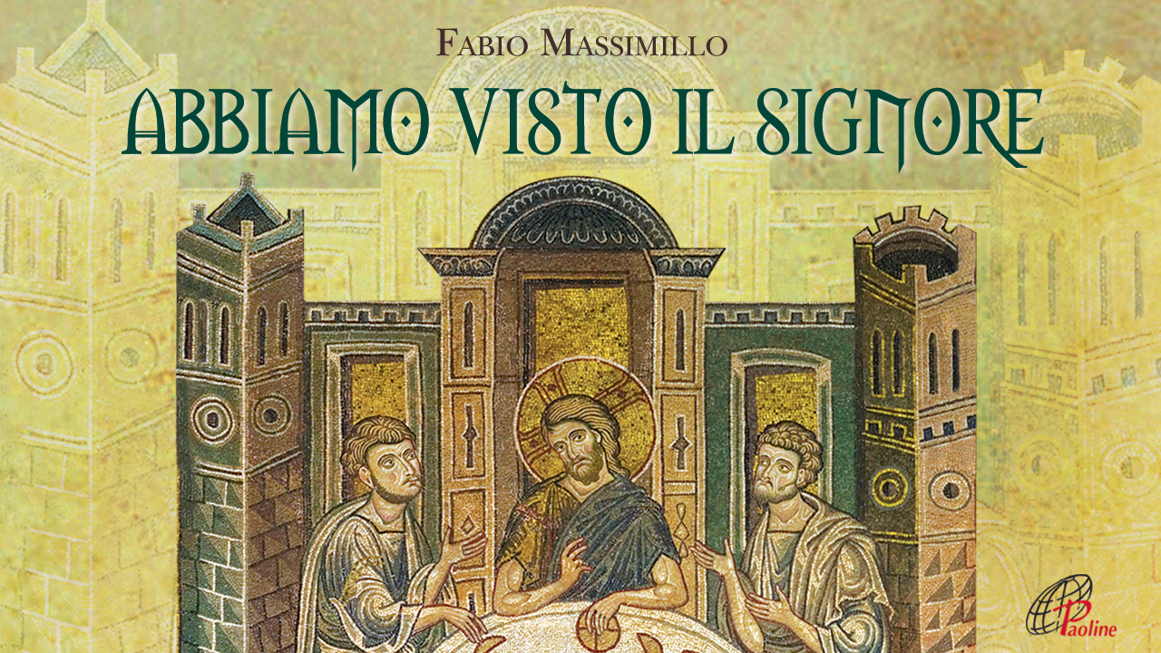 Paoline - Abbiamo visto (e ascoltato) il Signore